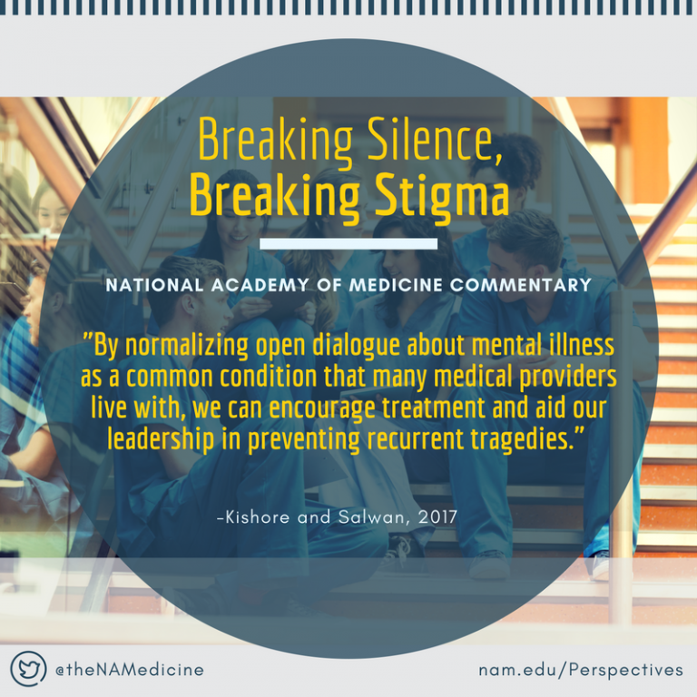 Breaking Silence, Breaking Stigma - National Academy of Medicine Breaking Silence, Breaking Stigma - National Academy of Medicine