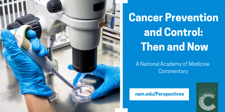 Cancer Prevention and Control: Then and Now - NAM