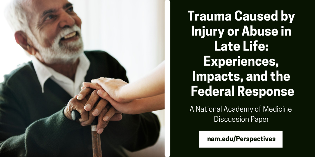 Trauma Caused by Injury or Abuse in Late Life: Experiences, Impacts ...