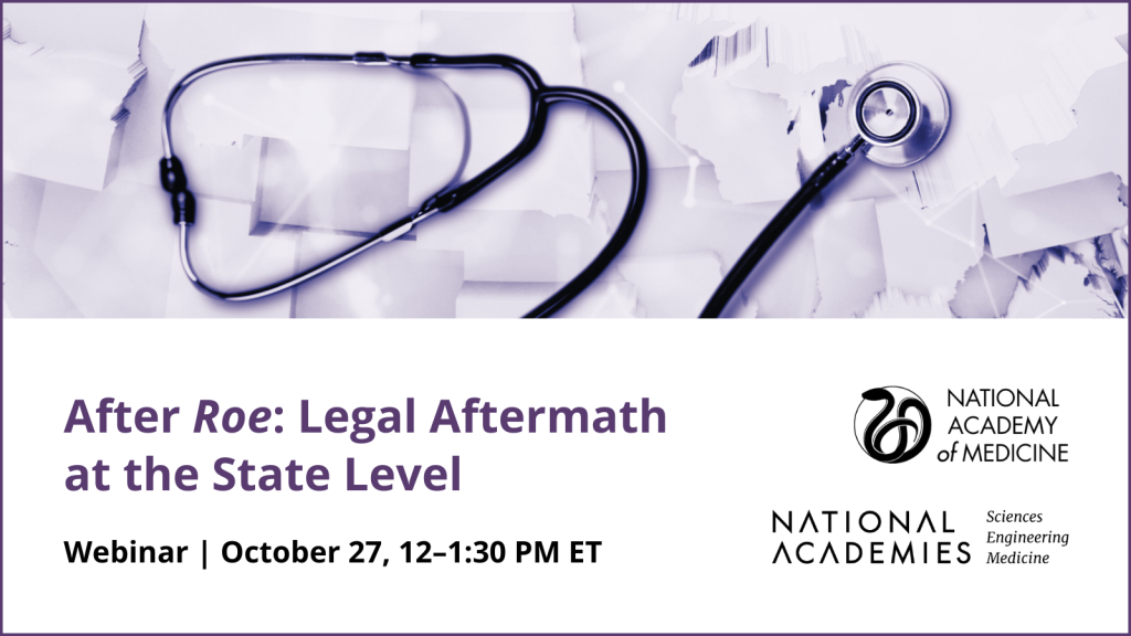 After Roe: Legal Aftermath at the State Level - NAM