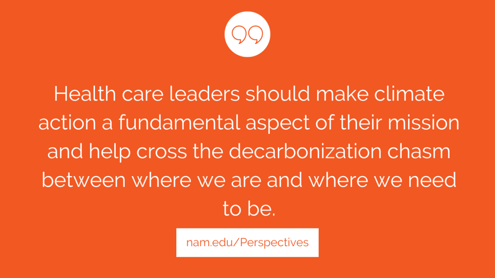 Crossing the Decarbonization Chasm: A Call to Action for Hospital and ...