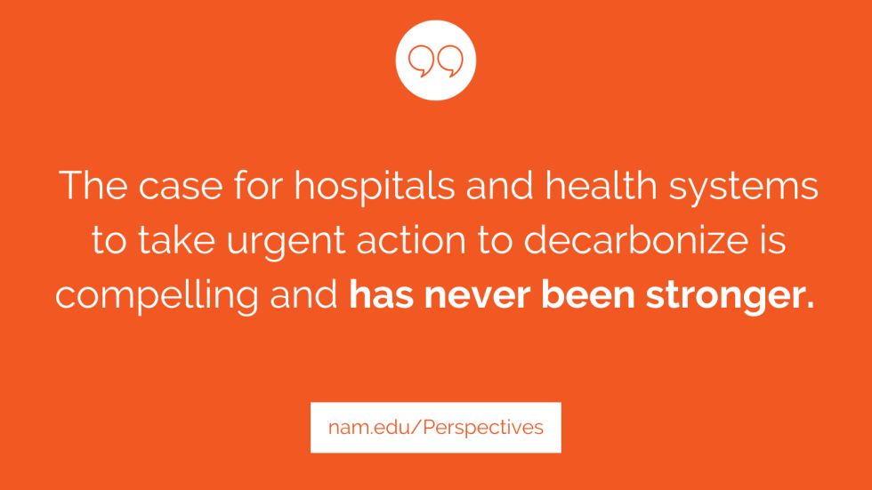 Crossing the Decarbonization Chasm: A Call to Action for Hospital and ...