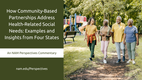 How Community-Based Partnerships Address Health-Related Social Needs ...