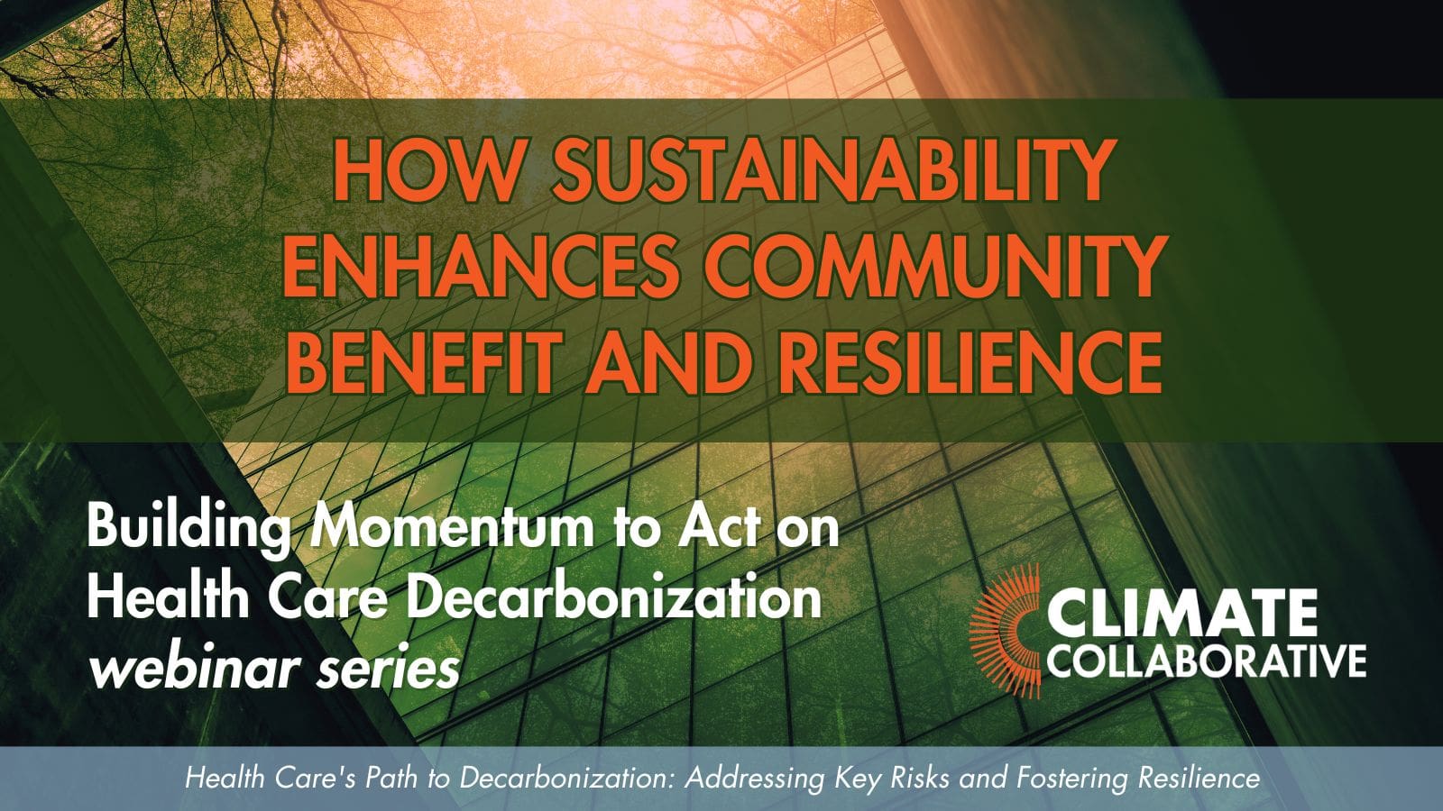 How Sustainability Enhances Community Benefit and Resilience - NAM