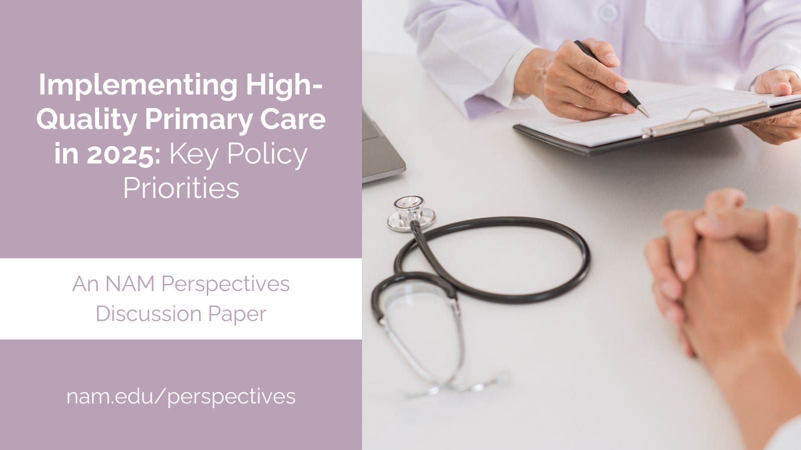 Implementing High-Quality Primary Care in 2025: Key Policy Priorities - NAM